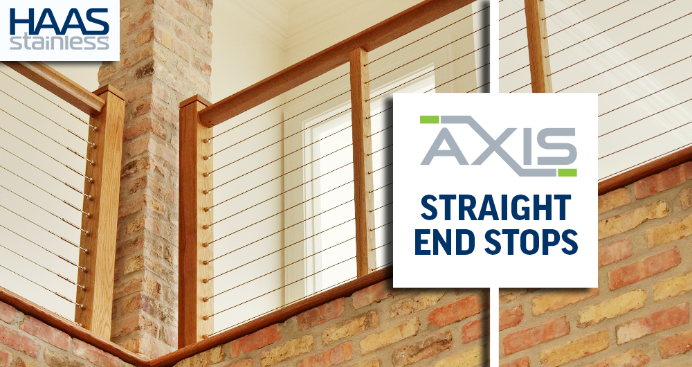Straight End Stops HAAS AXIS Cable Railing Components Installation